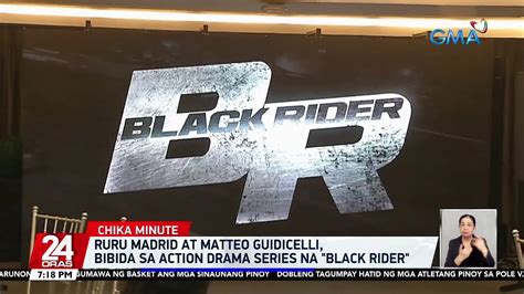 Ruru Madrid At Matteo Guidicelli Bibida Sa Action Drama Series Na Black Rider 24 Oras Youtube