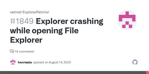 Explorer Crashing While Opening File Explorer · Issue 1849 · Valinetexplorerpatcher · Github
