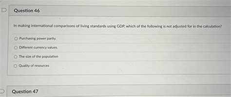 Solved Question 46in Making International Comparisons Of