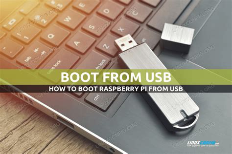 Boot Your Raspberry Pi From A Usb A Tutorial Linux Tutorials Learn Linux Configuration
