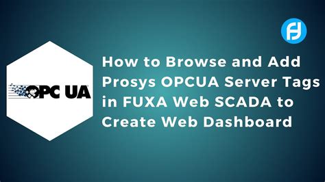 how to browse and add prosys opcua simulation server tags in fuxa web