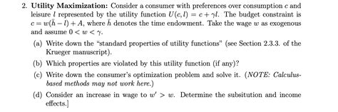 Solved Utility Maximization Consider A Consumer With Chegg