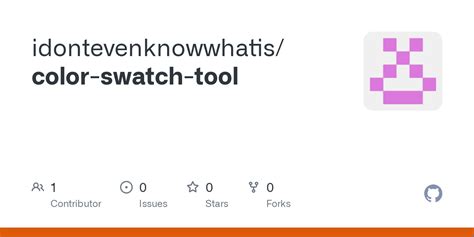 Github Idontevenknowwhatiscolor Swatch Tool