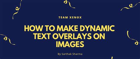 How To Make Dynamic Text Overlays On Images Dev Community