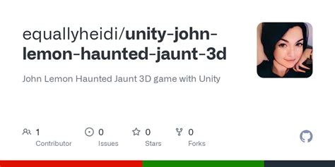 Github Equallyheidi Unity John Lemon Haunted Jaunt 3d John Lemon