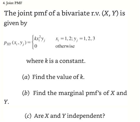 Solved 4 Joint Pmf The Joint Pmf Of A Bivariate Rv X Y
