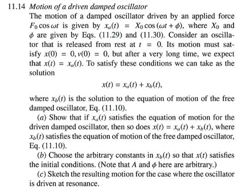 Solved 1114 Motion Of A Driven Damped Oscillator The Motion