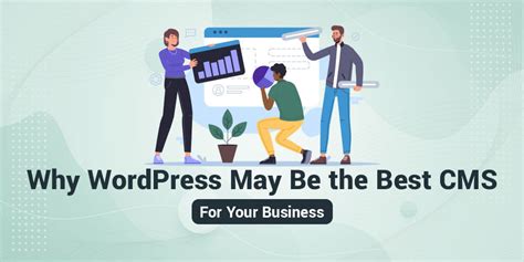 Why Wordpress Is The Best Cms For Your Business
