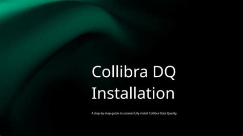 Collibra Dq Installation Procedure And Debug Pptx