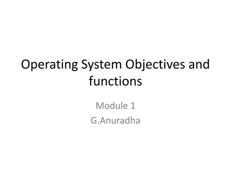 Operating System Objectives And Functions D2 Ppt