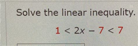 Solved Solve The Linear Inequality In Interval Chegg Com