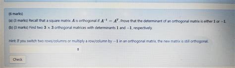 Solved Marks A Marks Recall That A Square Matrix A Chegg