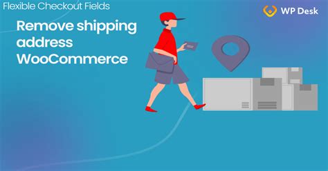 Remove Billing Fields Shipping Address In The WooCommerce Checkout