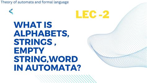 lecture 2 alphabets strings null string words in automata core concepts urdu