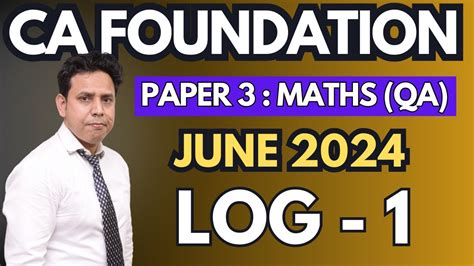 Ch 1 Log Part 1 Ca Foundation June 2024 Maths Paper 3 Ca