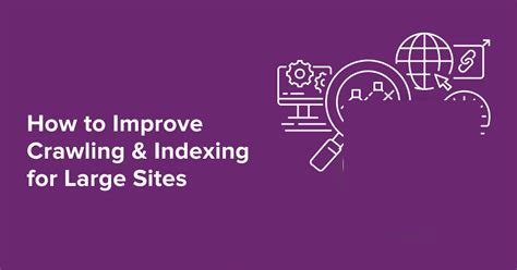 How To Improve Crawling And Indexing For Large Sites FunnyWill