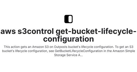 Aws S3control Get Bucket Lifecycle Configuration Fig