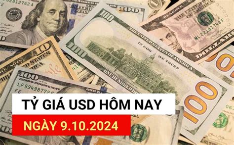 Tỷ Giá Usd Hôm Nay 11 10 Nối Dài Chuỗi Tăng