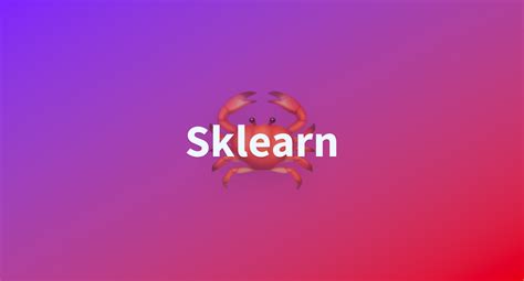 Sklearn A Hugging Face Space By Pzlcn