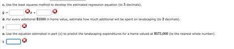 Solved C Use The Least Squares Method To Develop The Chegg
