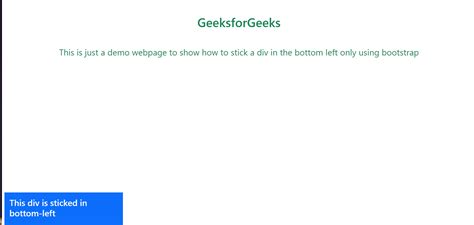 How To Stick A Div At The Bottom Left Of The Screen Using Bootstrap5
