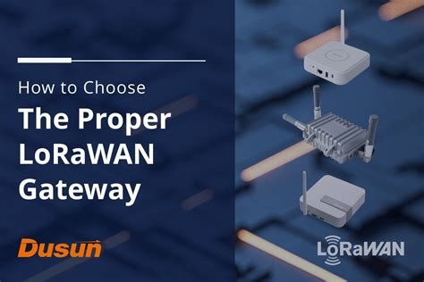 Lorawan Gateway Selection Guide