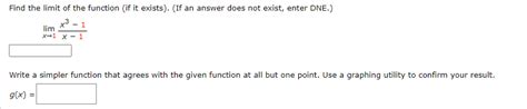 Solved Find The Limit Of The Function If It Exists If An