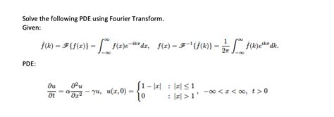 Solved Solve The Following Pde Using Fourier Transform
