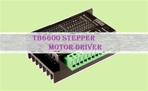 Tb6600 Stepper Motor Driver