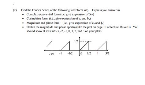 Solved Find The Fourier Series Of The Following Waveform Chegg