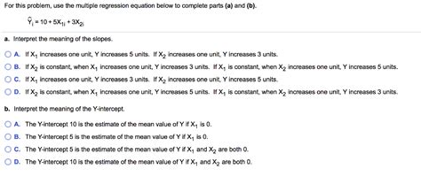 Solved For This Problem Use The Multiple Regression