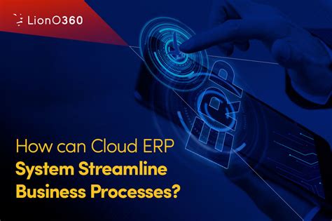 Streamlining Your Business With Cloud Based ERP Systems