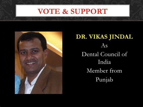Vote And Support Dr Vikas Jindal