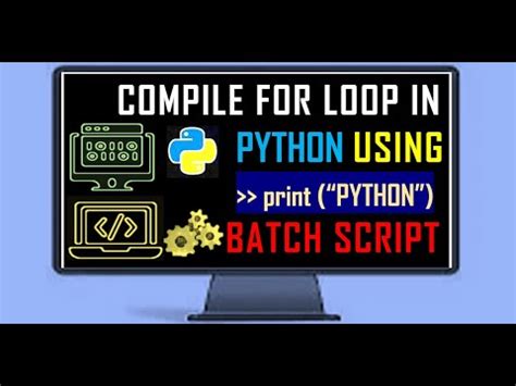 How To Compile Python Program Using Batch Script Command Line In