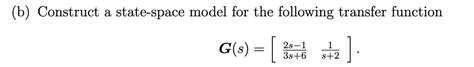 Solved B Construct A State Space Model For The Following Chegg Com