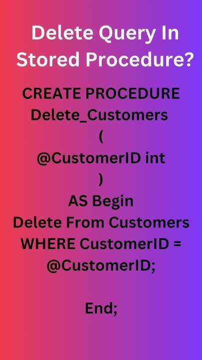 delete query in stored procedure databasecommands dotnet sql databasemanagement c