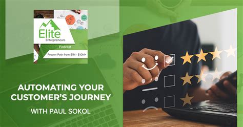 Automating Your Customers Journey With Paul Sokol