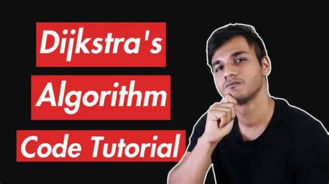Dijkstras Algorithm A Helpful Line By Line Code Tutorial Part 1 Youtube