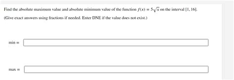 Solved Find The Absolute Maximum Value And Absolute Minimum