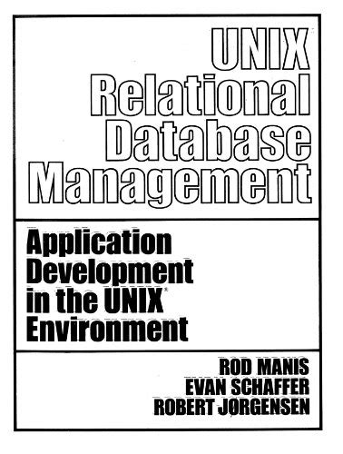 Unix Relational Database Management Prentice Hall Software Series