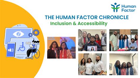 The Human Factor Chronicle Inclusion And Accessibility Updates