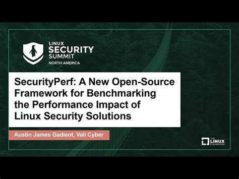 free video securityperf a new open source framework for benchmarking