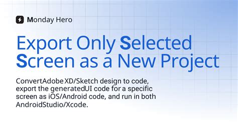 Export Only Selected Screen As A New Project Monday Hero