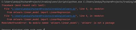 Modulenotfounderror No Module Named Sklearn Linear Model Sklearn Is Not A Package Issue