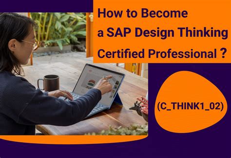 How To Become A SAP Design Thinking Certified Professional SAP Exam Guide