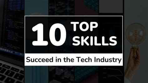 How To Succeed In The Tech Industry Top 10 Skills Thetexvn Posted On