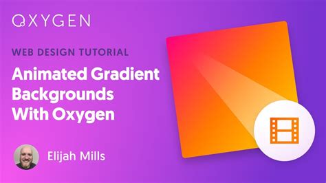Using Animated Gradient Backgrounds In Wordpress With Oxygen Youtube