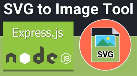 Node Js Express Project To Export Svg To Png Image Using Cairosvg Library In Browser Youtube