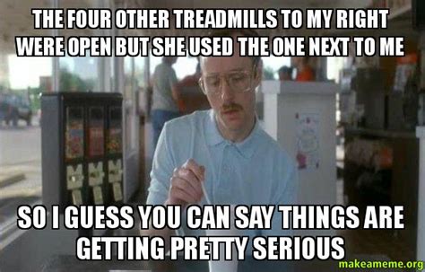 I Hope We Arent Moving Too Fast Imgur