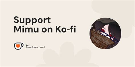 Support Mimu On Ko Fi ️ Ko Mimumunii Ko Fi ️ Where Creators